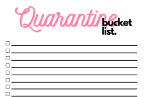 Free Printable Quarantine Bucket List - Rekindle My Dwelling