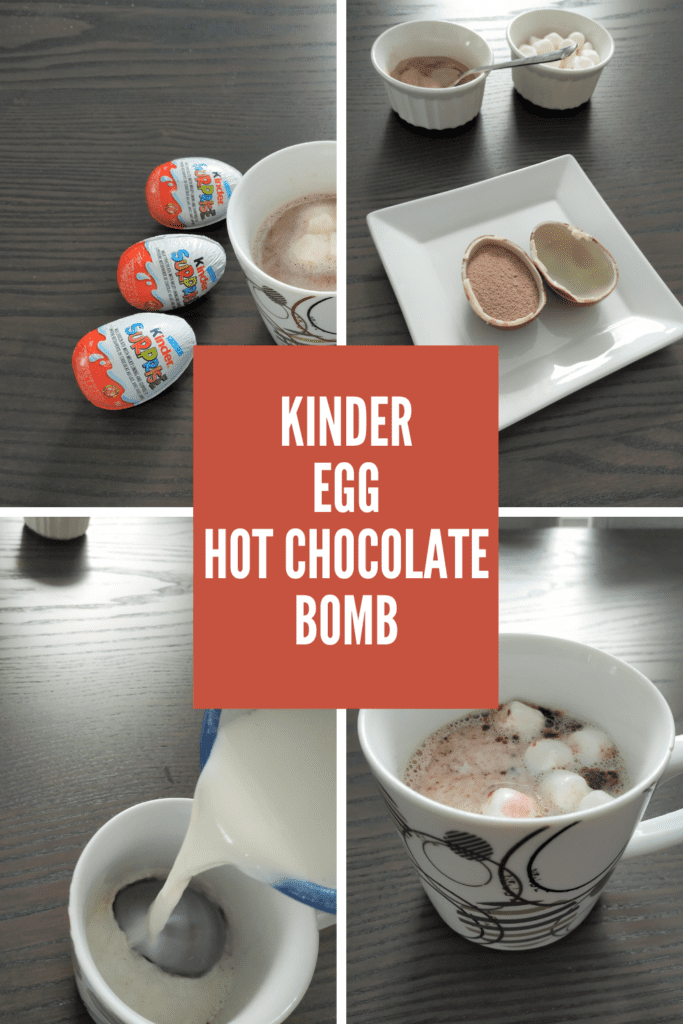 Kinder Egg Hot Chocolate Bombs - Rekindle My Dwelling
